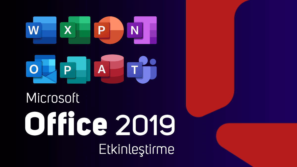 Microsoft Office 2019 Professional Plus Etkinleştirme | 2025